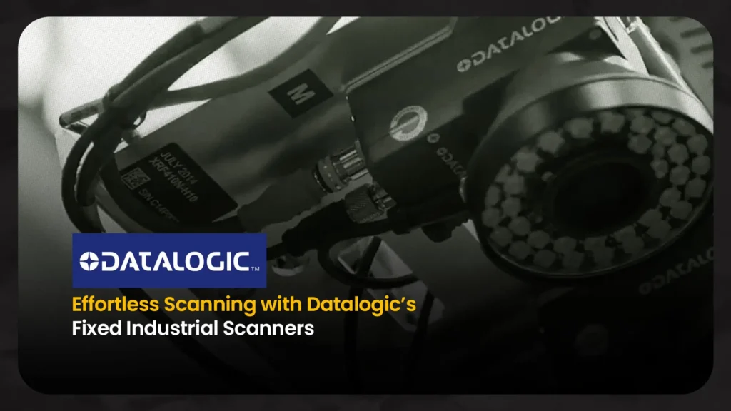 Datalogic Fixed Industrial Scanners for Effortless Scanning