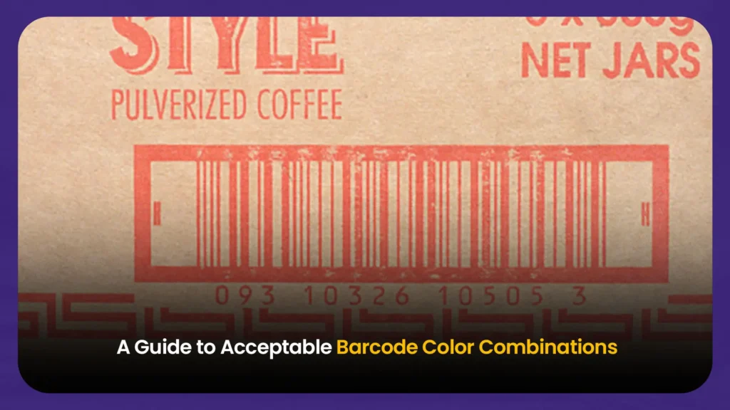 A Guide to Acceptable Barcode Color Combinations