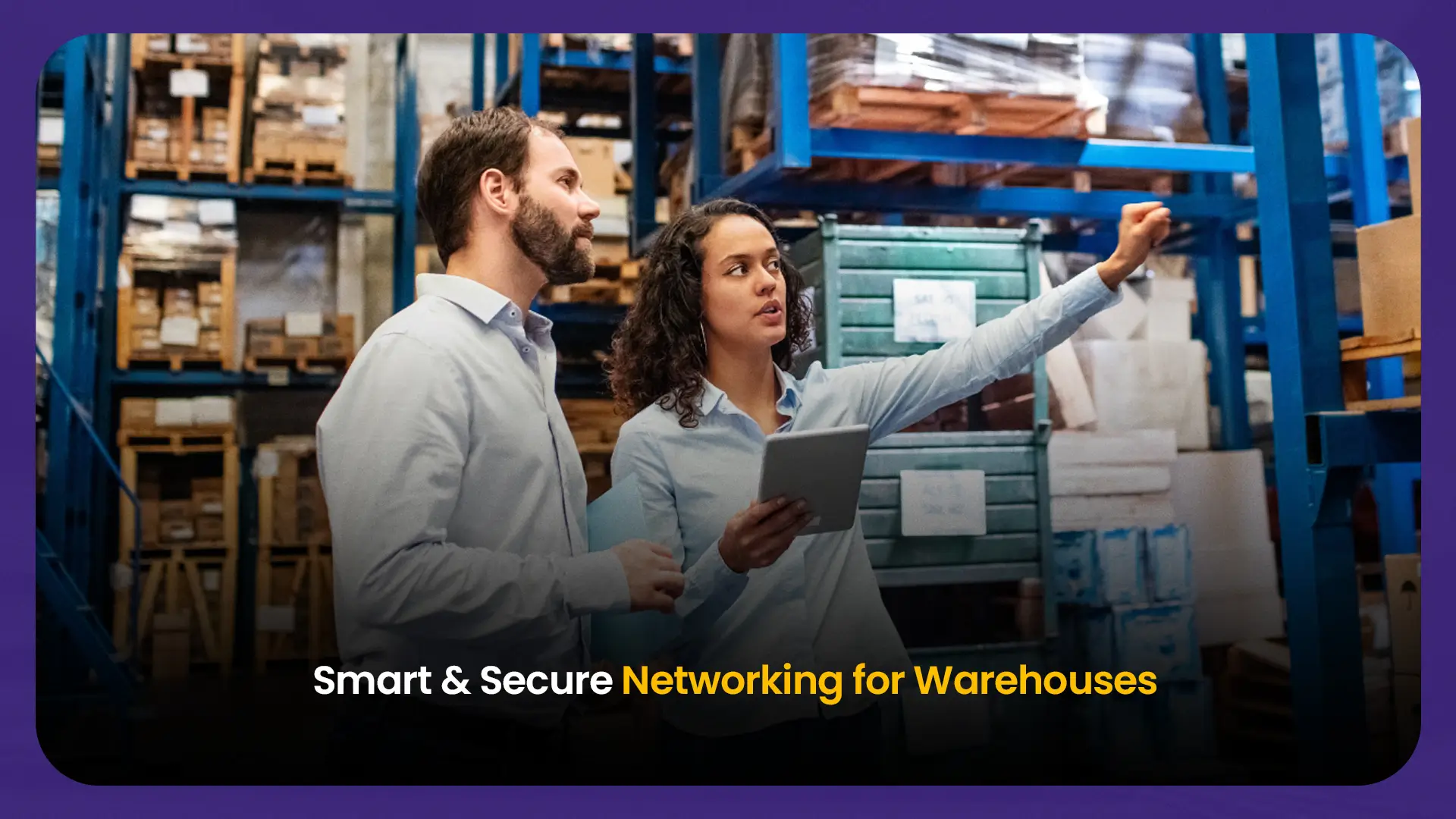 Warehouse Network Solutions: Smarter WiFi & 5G